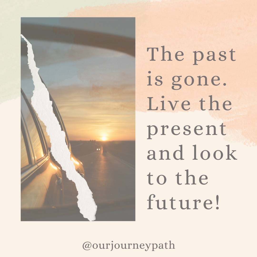 Is Your Past Gone Or Does It Still Hurt? – Our Journey Path